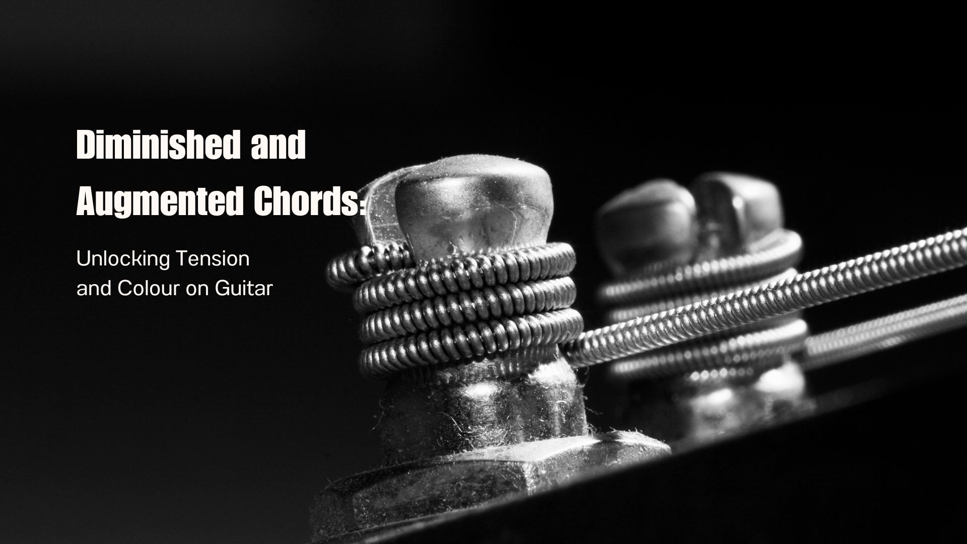 Diminished and Augmented Chords for Guitar